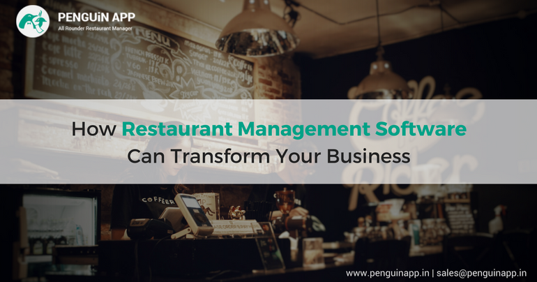 How Restaurant Management Software Can Transform Your Business ...