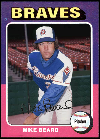 WHEN TOPPS HAD (BASE)BALLS!: NOT REALLY MISSING IN ACTION- 1975 MIKE BEARD