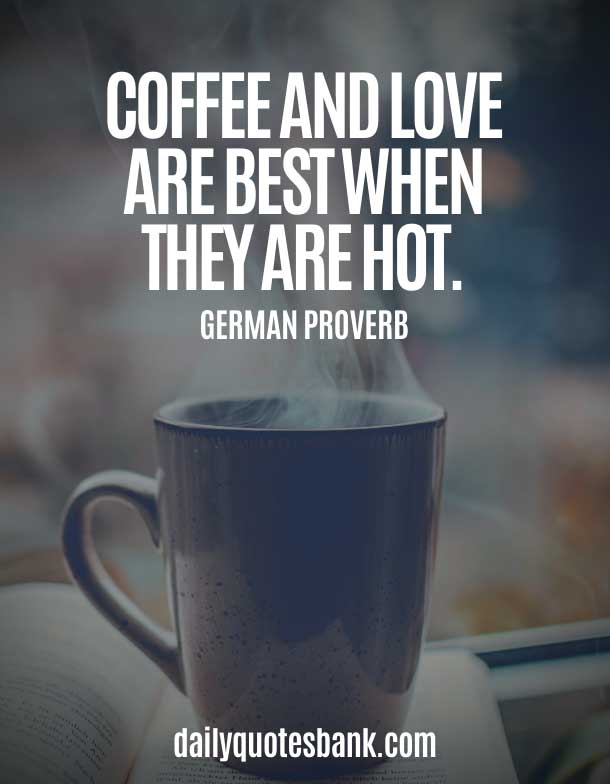 150 Best Motivational Coffee Quotes For Coffee Lovers