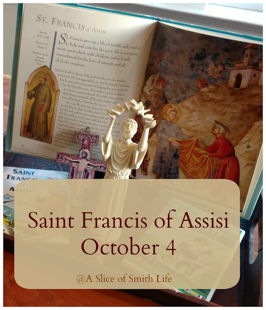 A Slice of Smith Life: Saint Francis of Assisi: October 4