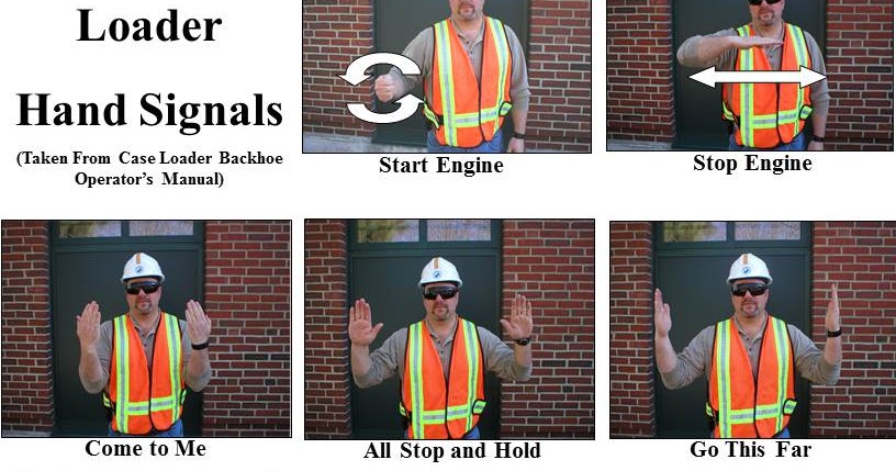 The Safety Queue: Hand Signals for Backhoe / Loader