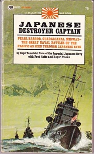 Asian Books Blog: Japanese Destroyer Captain - A Memoir of The Pacific War