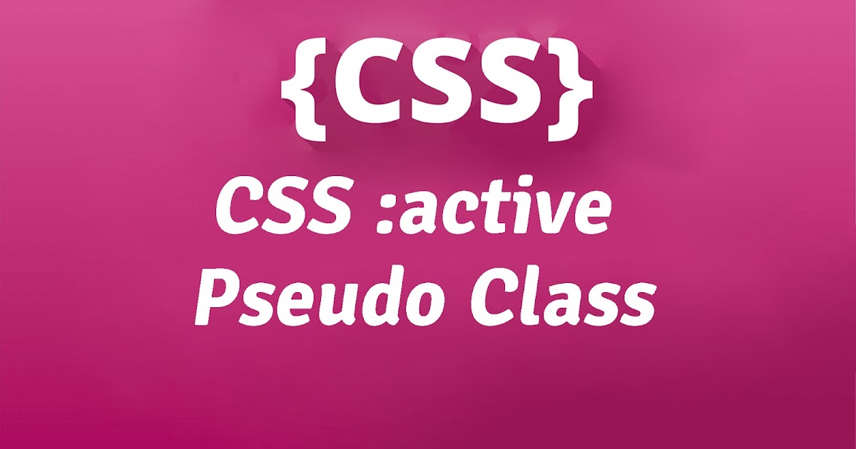 CSS :active Pseudo Class
