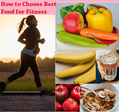 How to Choose Best Food for Fitness?