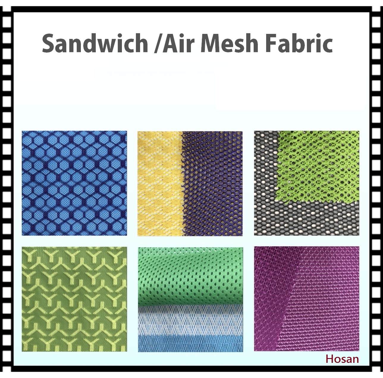 Hosan Development International Co., Ltd.: Sandwich Mesh Fabric/Air ...