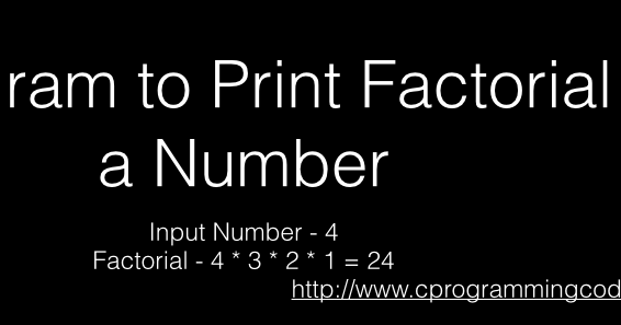 Programming Tutorials C Program To Print Factorial Of A Number 0082