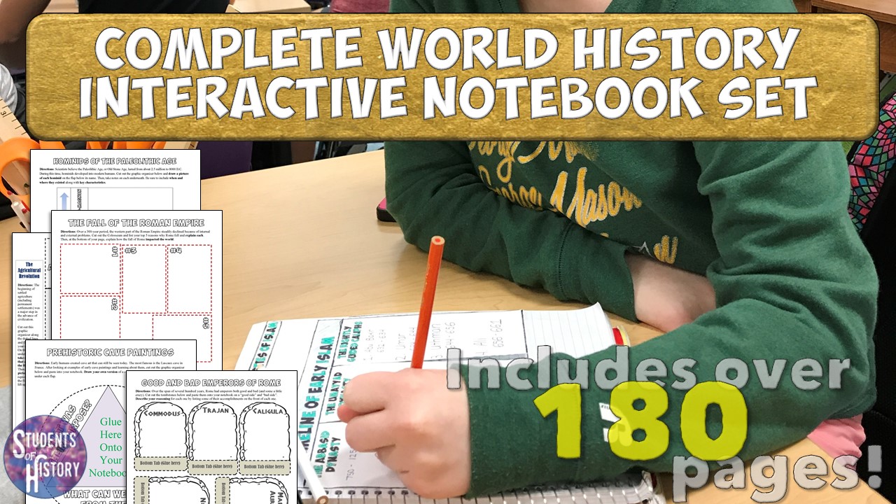 Students of History: Interactive Notebook Pages for ALL of World History!