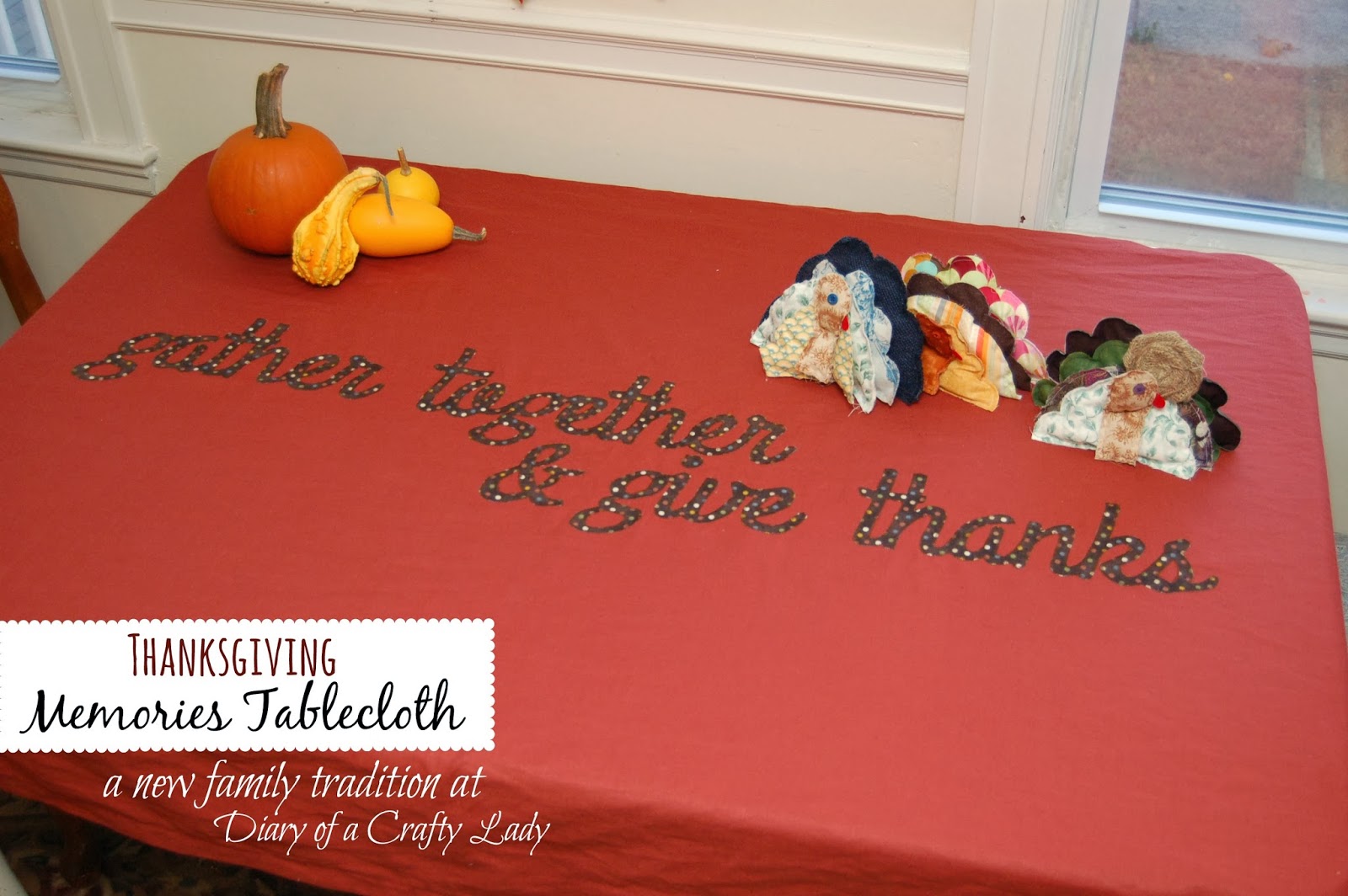 Diary of a Crafty Lady: Thanksgiving Memory Tablecloth