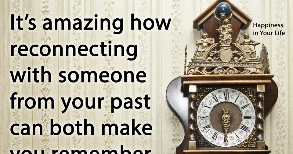 Reconnecting with someone from your past