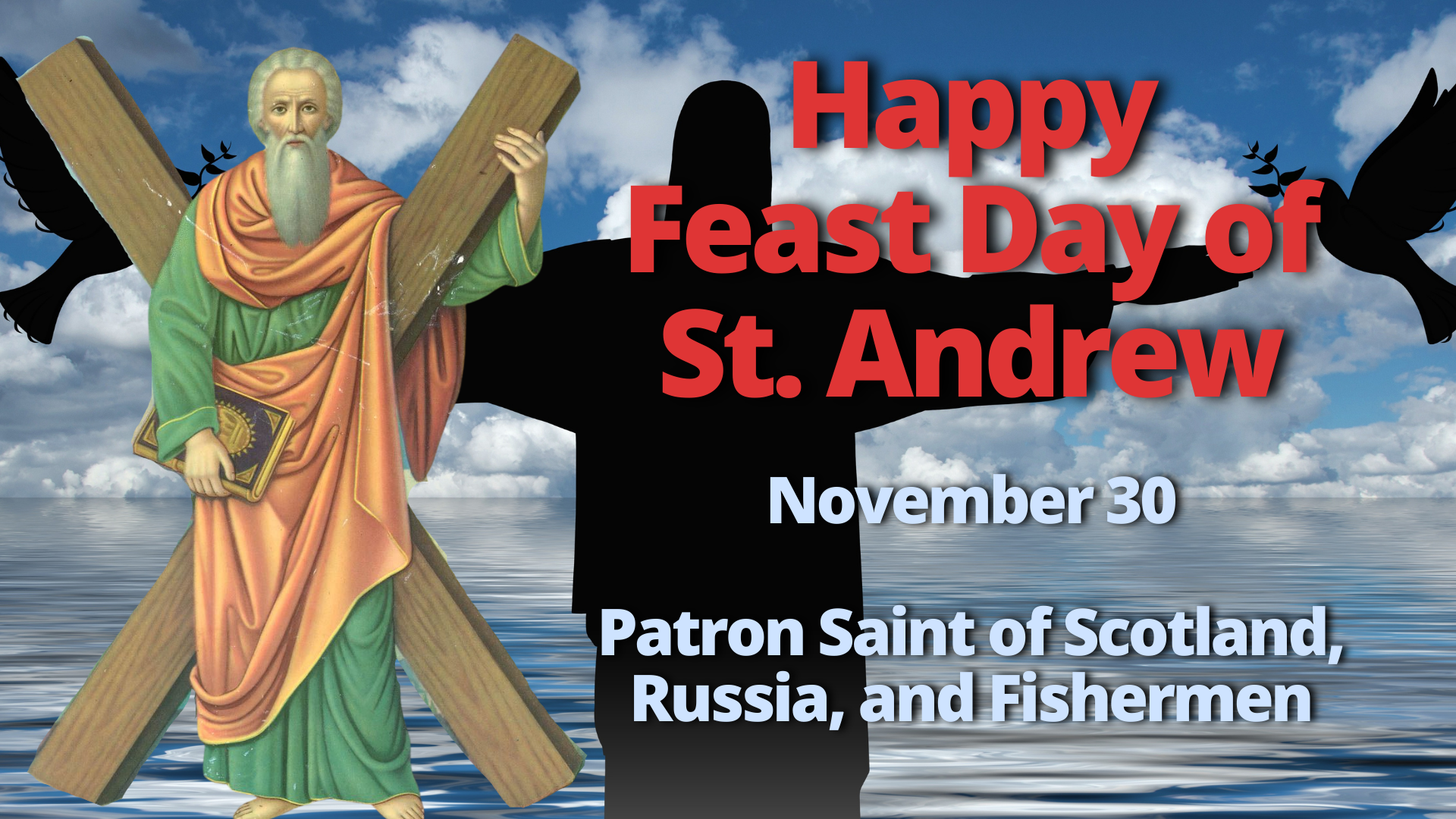 Catholicism for Everyone: Happy Feast Day of St. Andrew November 30 ...