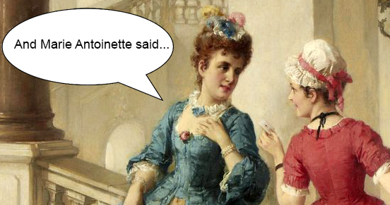 French Revolution Marie Antoinette Let Them Eat Cake