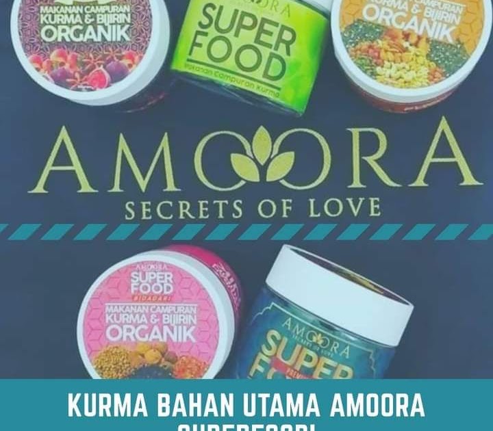 APA ITU AMOORA SUPERFOOD?