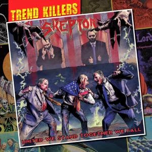 BEHIND THE VEIL WEBZINE: SKEPTOR - United We Stand...Together We Fall ...