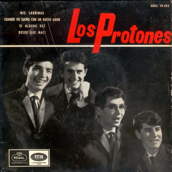 Spanish Garage & Pop-Rock: Los Protones - EP Regal SEDL 19.453 (1965)