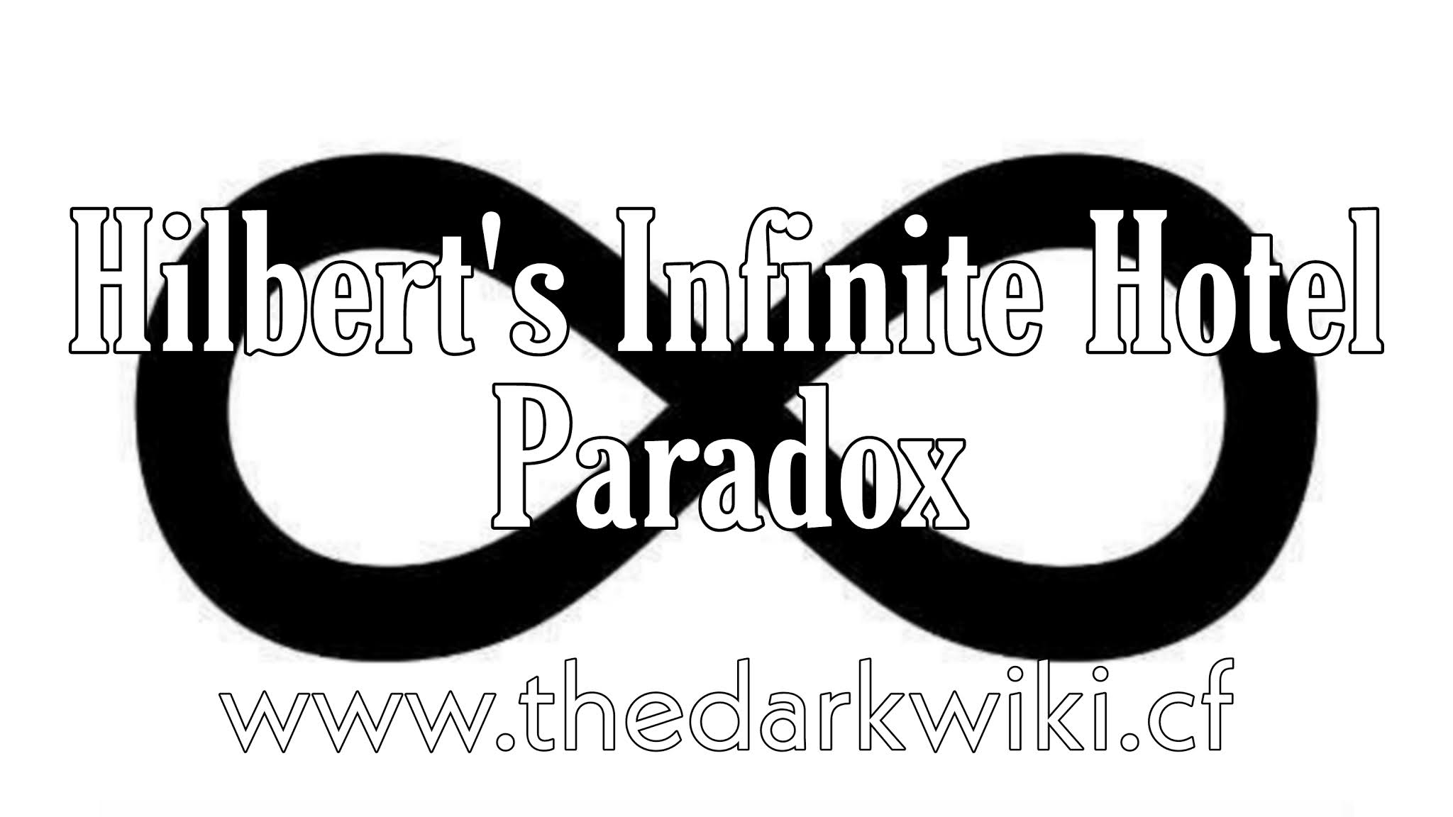 Hilbert's Infinite Hotel Paradox - The DarkWiki