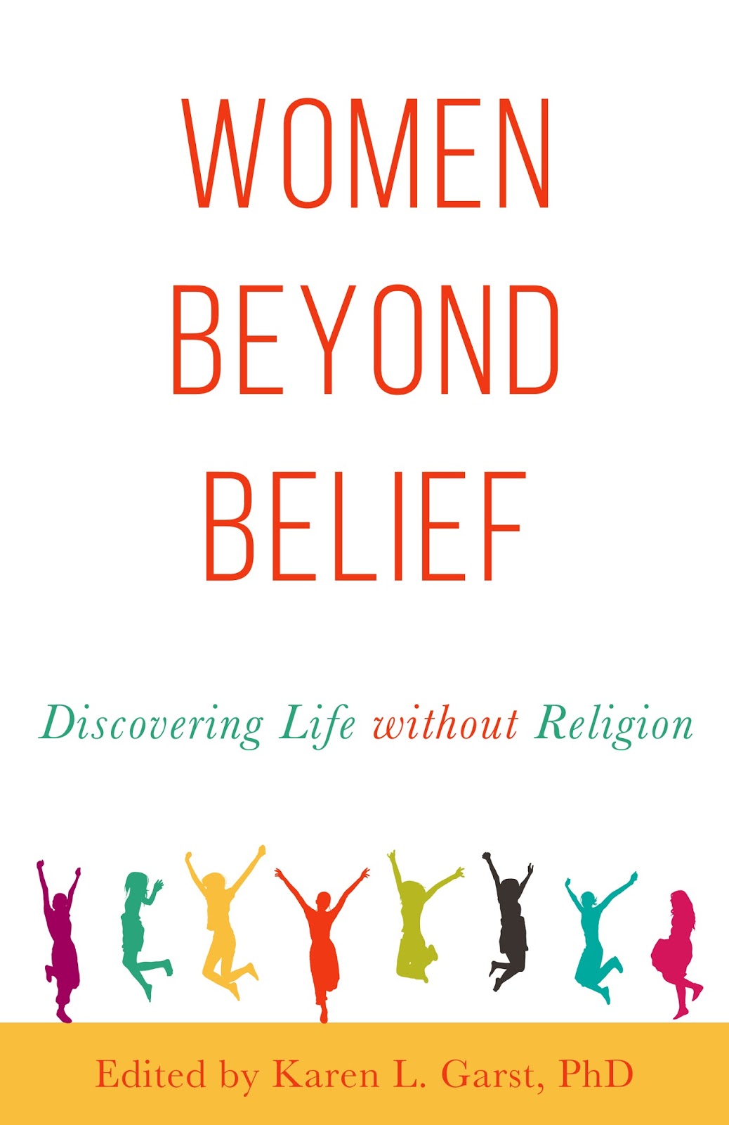 Women Beyond Belief: Dr. Karen L. Garst's new book