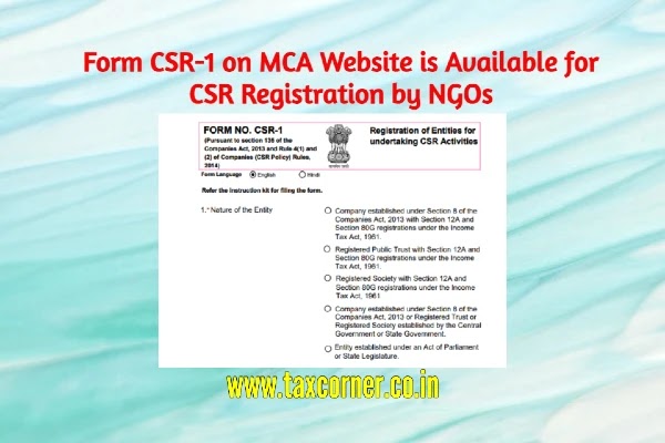 Form CSR-1 on MCA Website is Available for CSR Registration by NGOs
