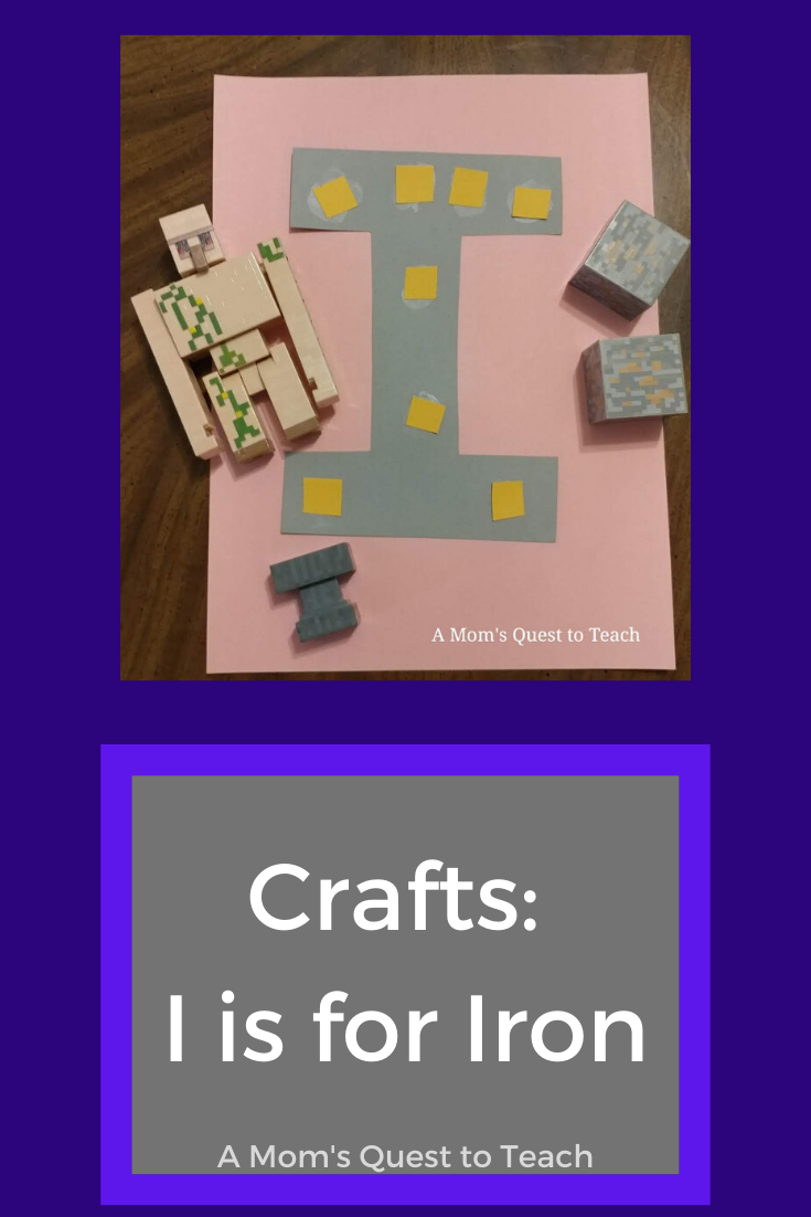 A Mom's Quest to Teach: Crafts: I is for Iron