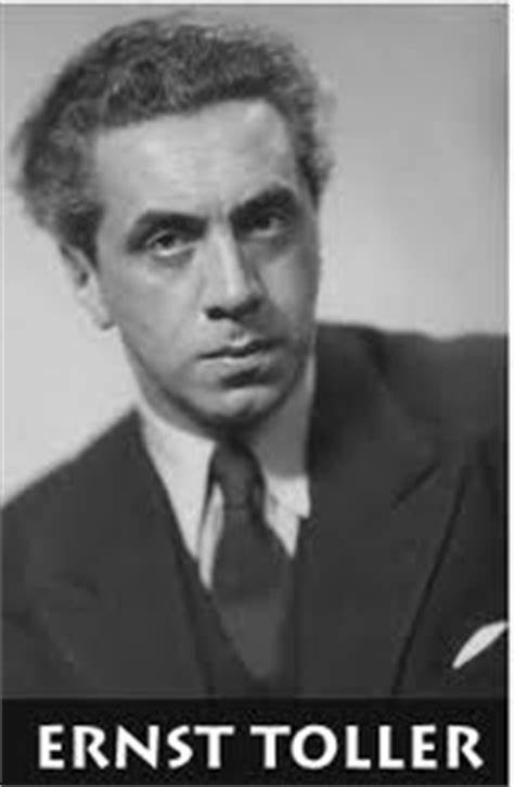 Fraternidad Universal: ERNST TOLLER ENTRE REVOLUCIONES