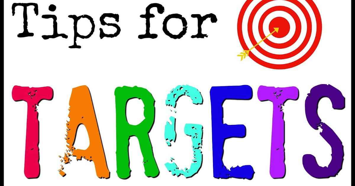 Captain Plan-it: Tips for Targets