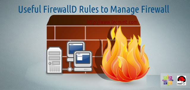 Firewalld Command - Useful firewall-cmd Examples (RHEL based)