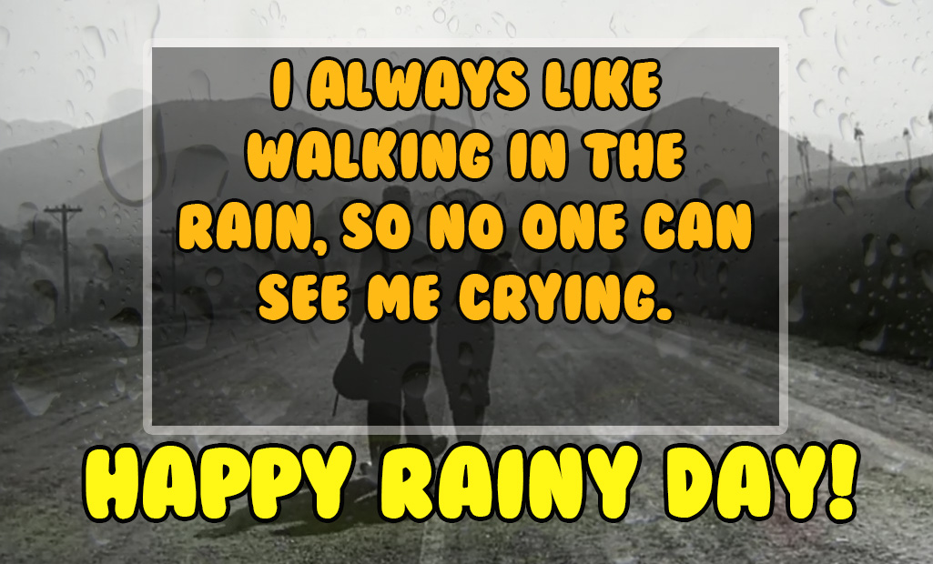Rainy day quotes and images