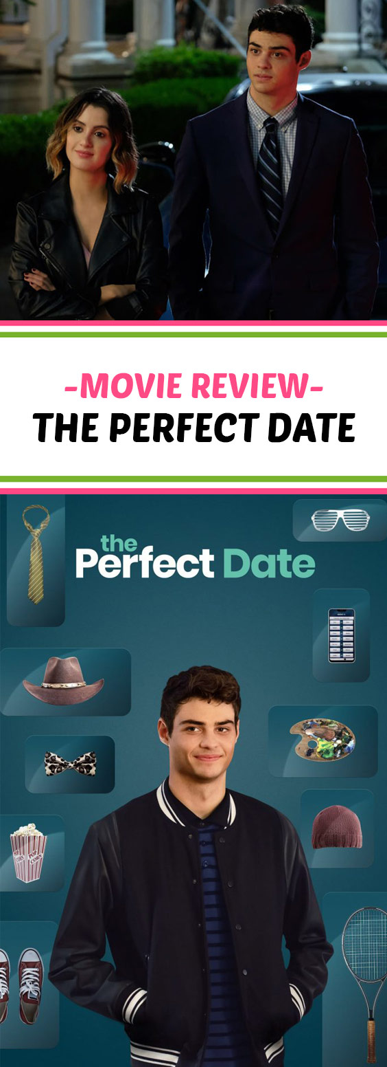 The Perfect Date - Movie Review - Id-newstimes