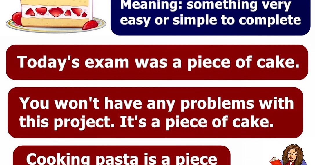 English with Olena: English idiom "A PIECE OF CAKE"