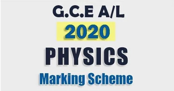 G.C.E A/L Physics Marking Scheme - 2020