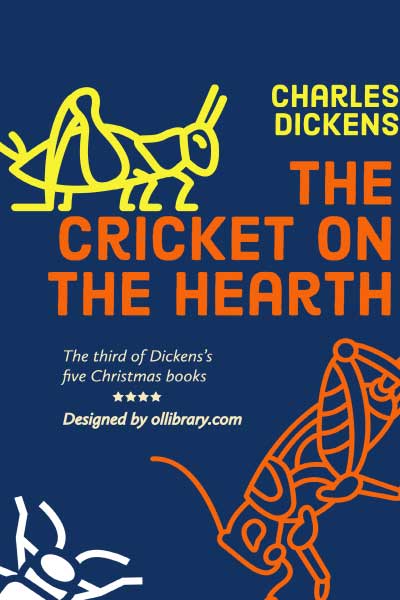 The Cricket on the Hearth by Charles Dickens