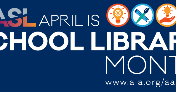 The Book Bug: April is School Library Month