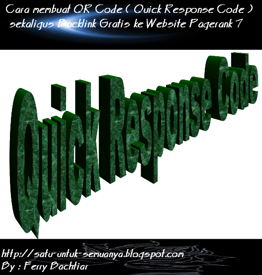 Artikel tentang Cara Membuat QR Code ( Quick Response Code ) sekaligus ...