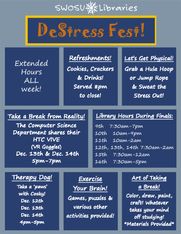 SWOSU Libraries Blog: Fall '16 DeStress Fest starts Friday, Dec. 9th