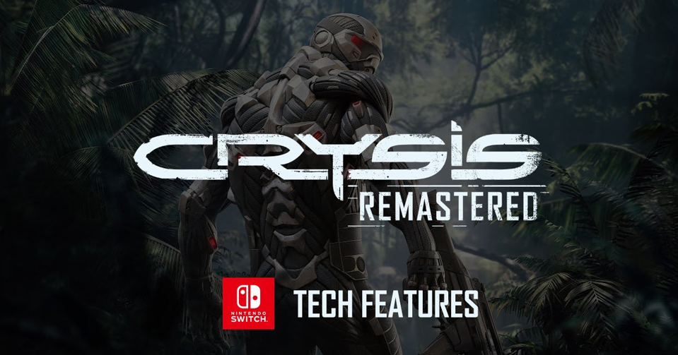 Crysis Remastered (Switch): novo trailer destaca aspectos técnicos do game rodando no console ...