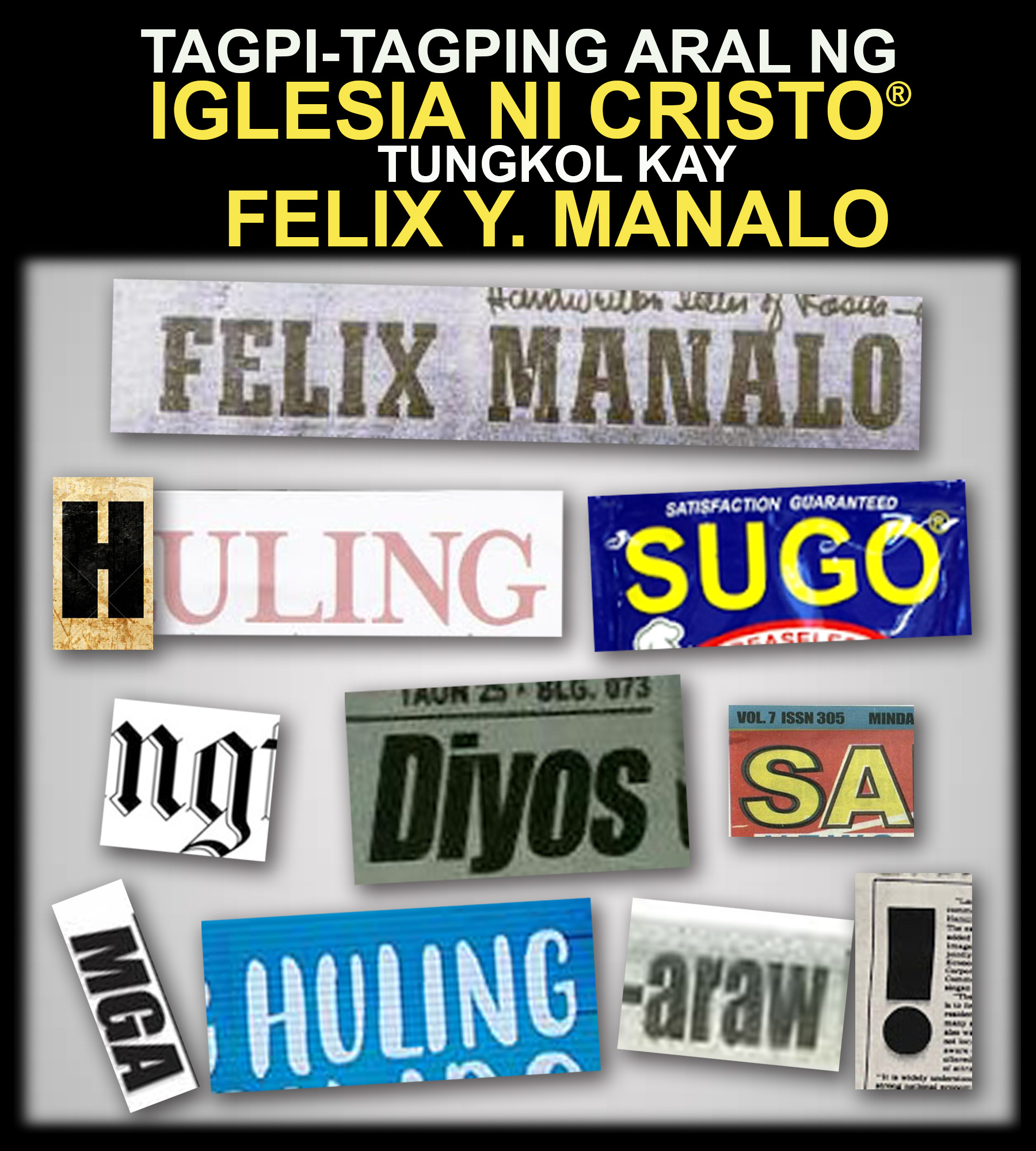 Ang IGLESIA NI CRISTO: PANLILINLANG ang mga ARAL na NABUO mula sa TAGPI ...