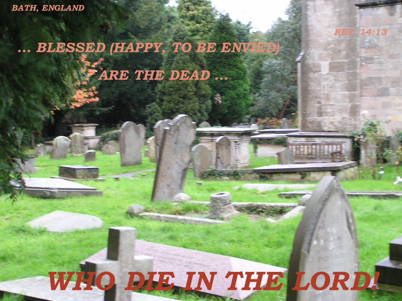 caryjo-roadrunner: REVELATION 14:13 -- BLESSED DEATH...