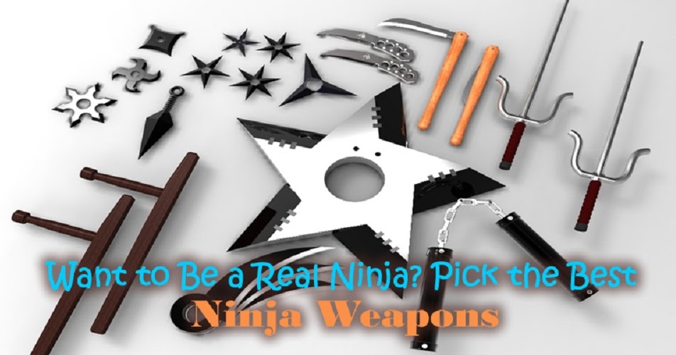 All The Information You Need On The Ninja Weapons