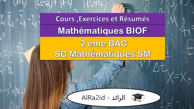 Cours , Exercices et Résumés de Mathématiques - 2eme BAC Sciences ...