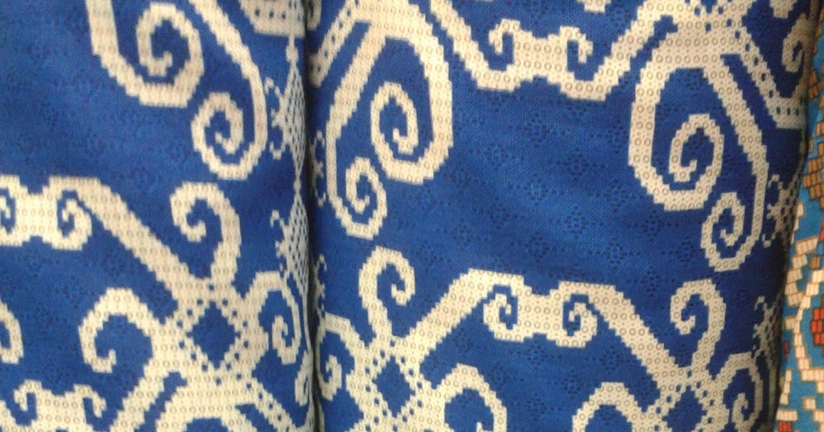 Batik Sarawak: Corak Orang Ulu Kain Batik Sarawak Borneo (October 20, 2017)