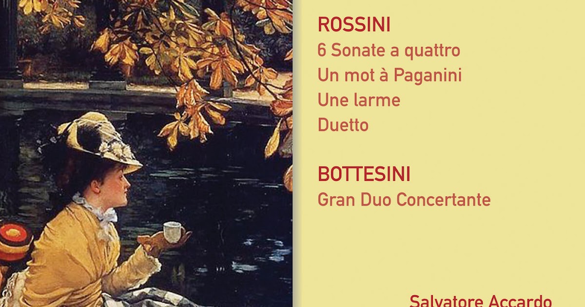 Diabolus In Musica: Rossini - Sonate a quattro, Bottesini - Gran Duo ...