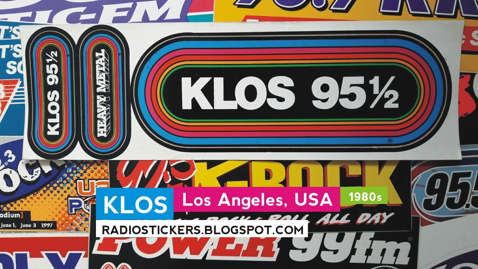 RADIO station stickers... and more!: 95.5 KLOS, Los Angeles (1981 - 2012)