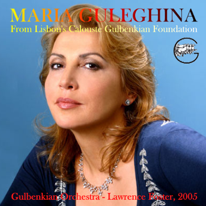 Le chant infini: Maria Guleghina - Concert from Lisbon's Calouste ...