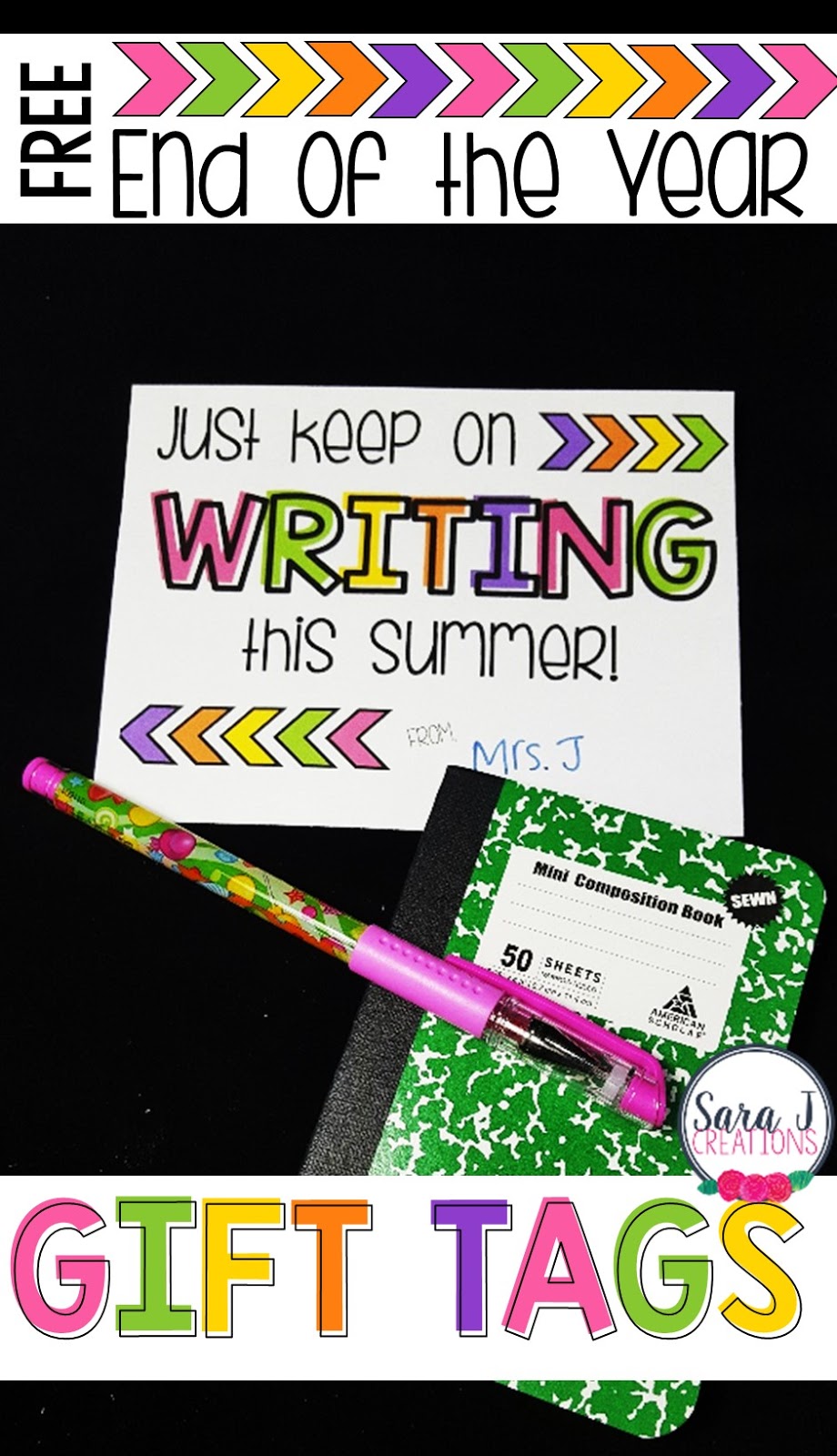 10 Free End of the Year Student Gift Tags | Sara J Creations
