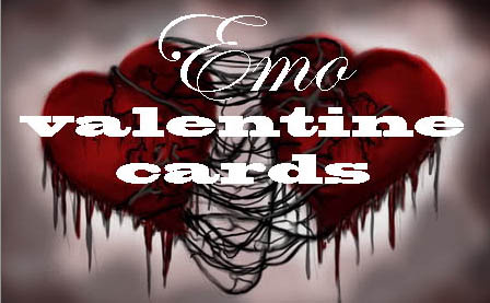 UNCLE EDDIE'S THEORY CORNER: EMO VALENTINE CARDS