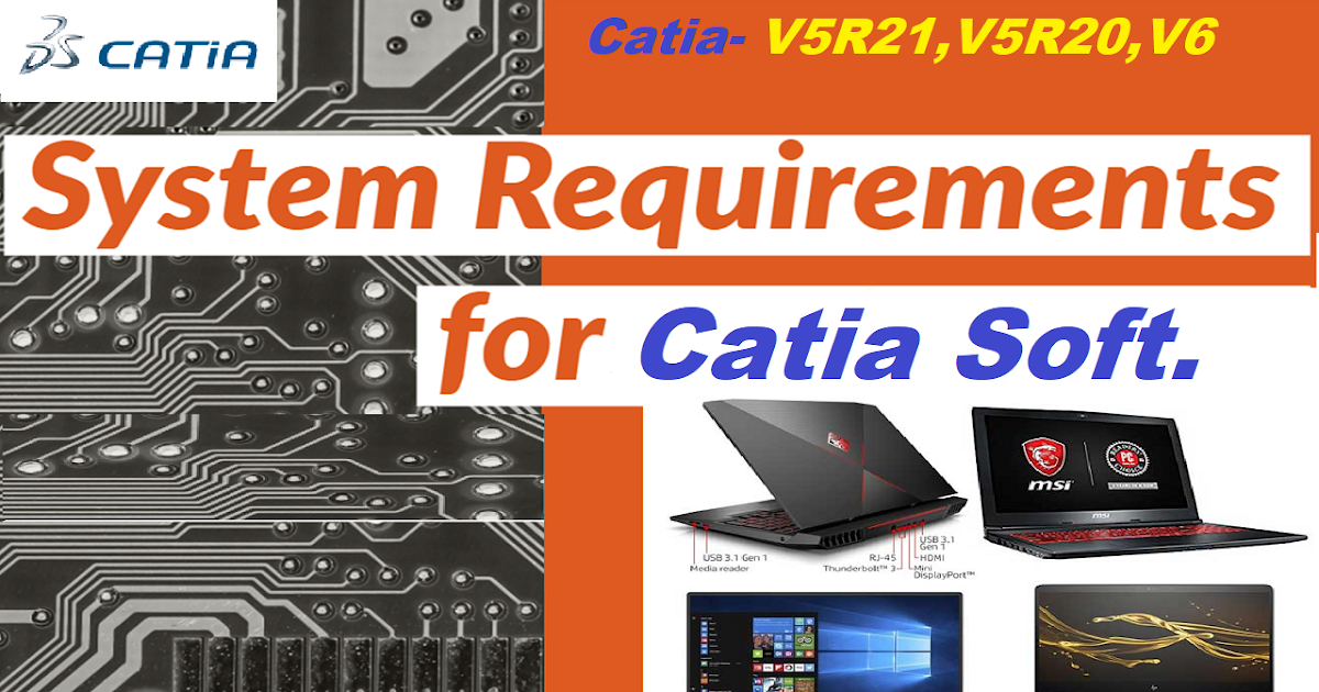 Catia v5r21 hardware requirements - loptexxx