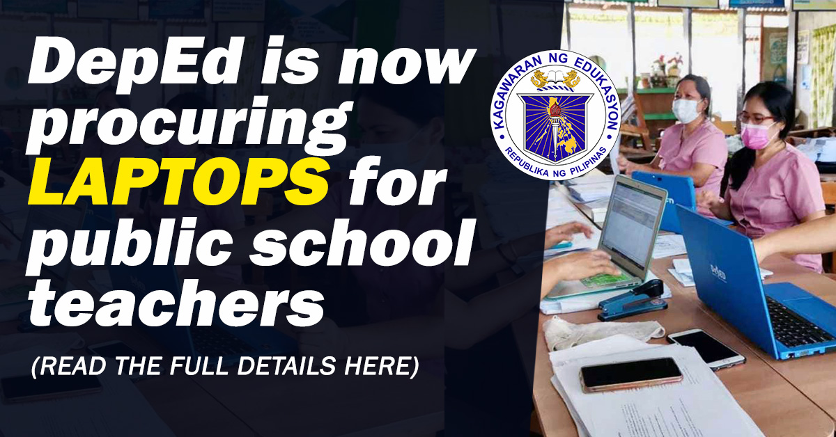 DepEd is procuring laptops for public school teachers - Teachers Click