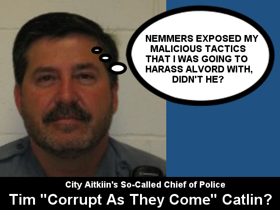 Lion News: Nemmers Exposes Corrupt Aitkin Police Chief Tim Catlin's ...