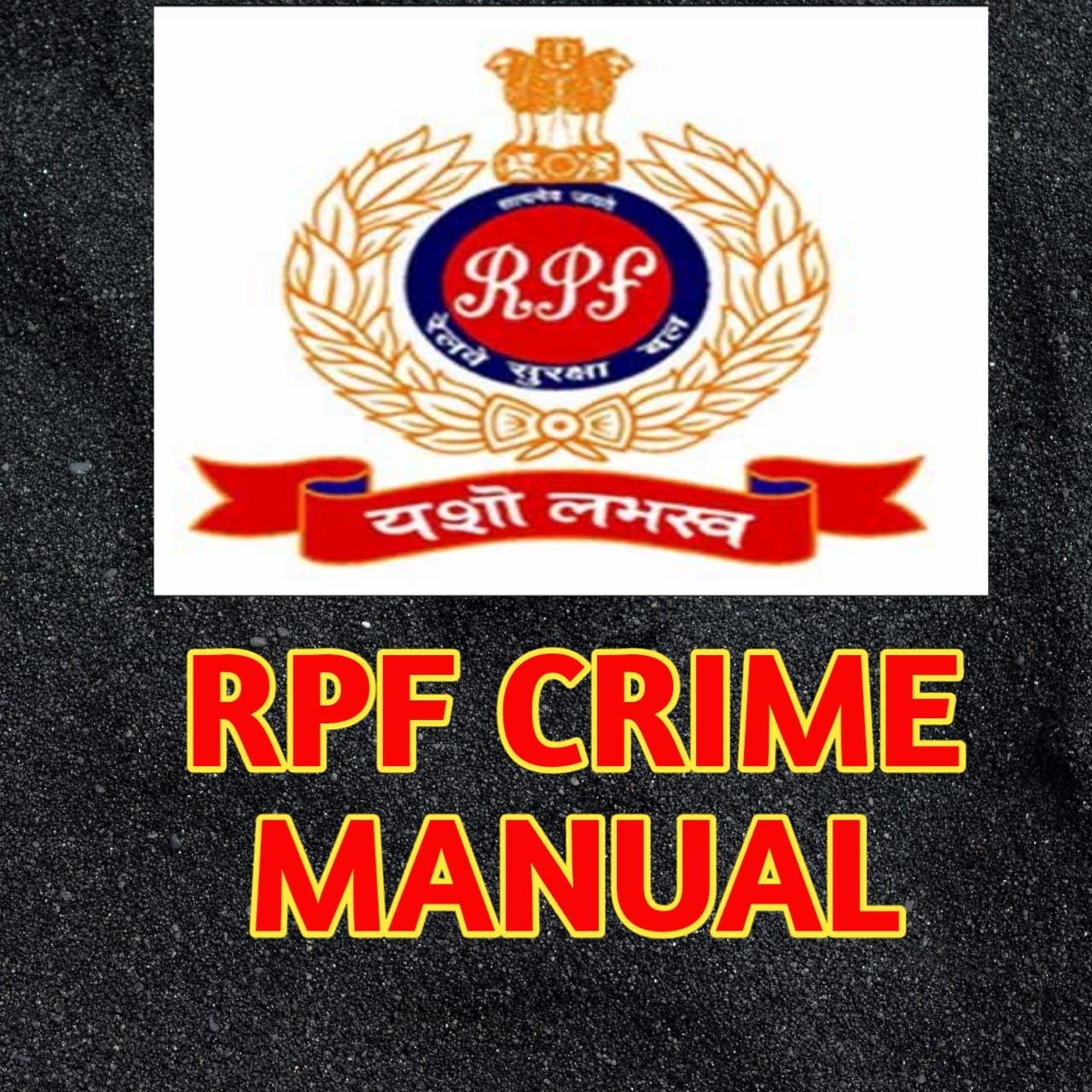 RPF Crime Manual
