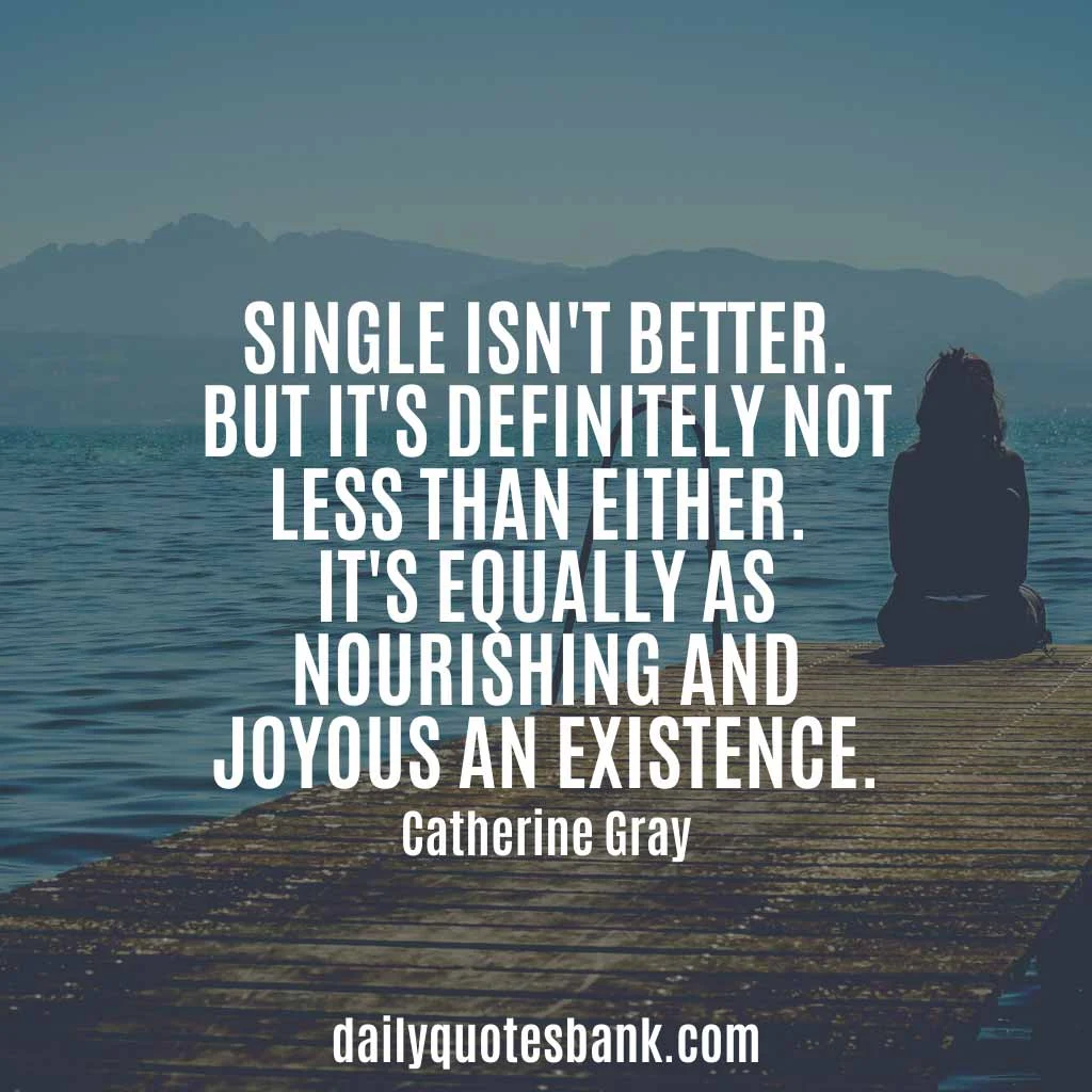 Single Life Is Better