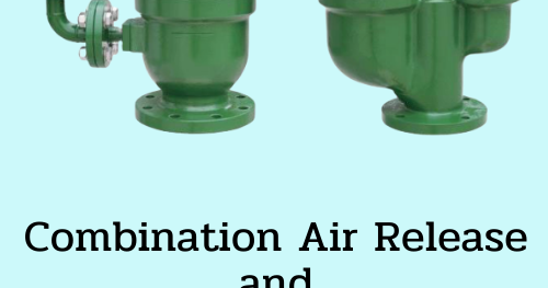 Combination Air Release & Vacuum Breaker Valve - BB STEEL INTERNATIONNAL